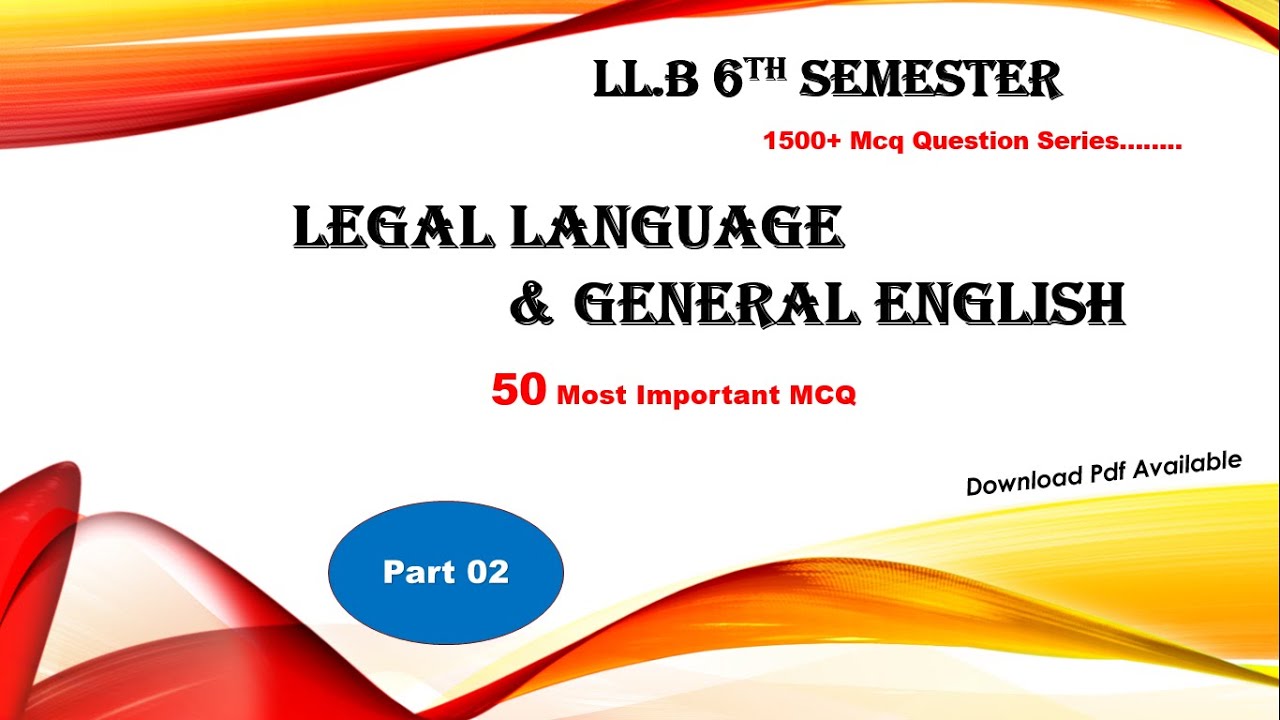 CLASS 02 // General English & Legal Language // MCQ LLB 6TH SEMESTER ...