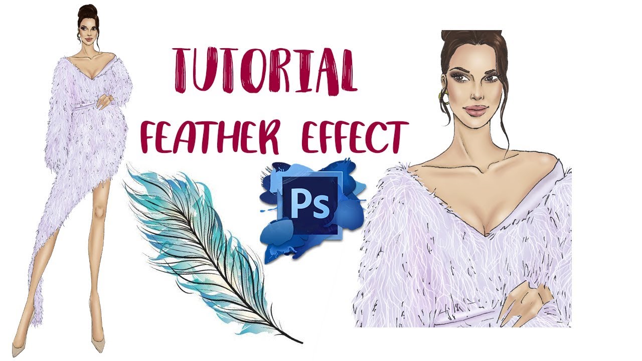 TUTORIAL- FEATHER EFFECT WITH PHOTOSHOP (FASHION ILLUSTRATION) - YouTube