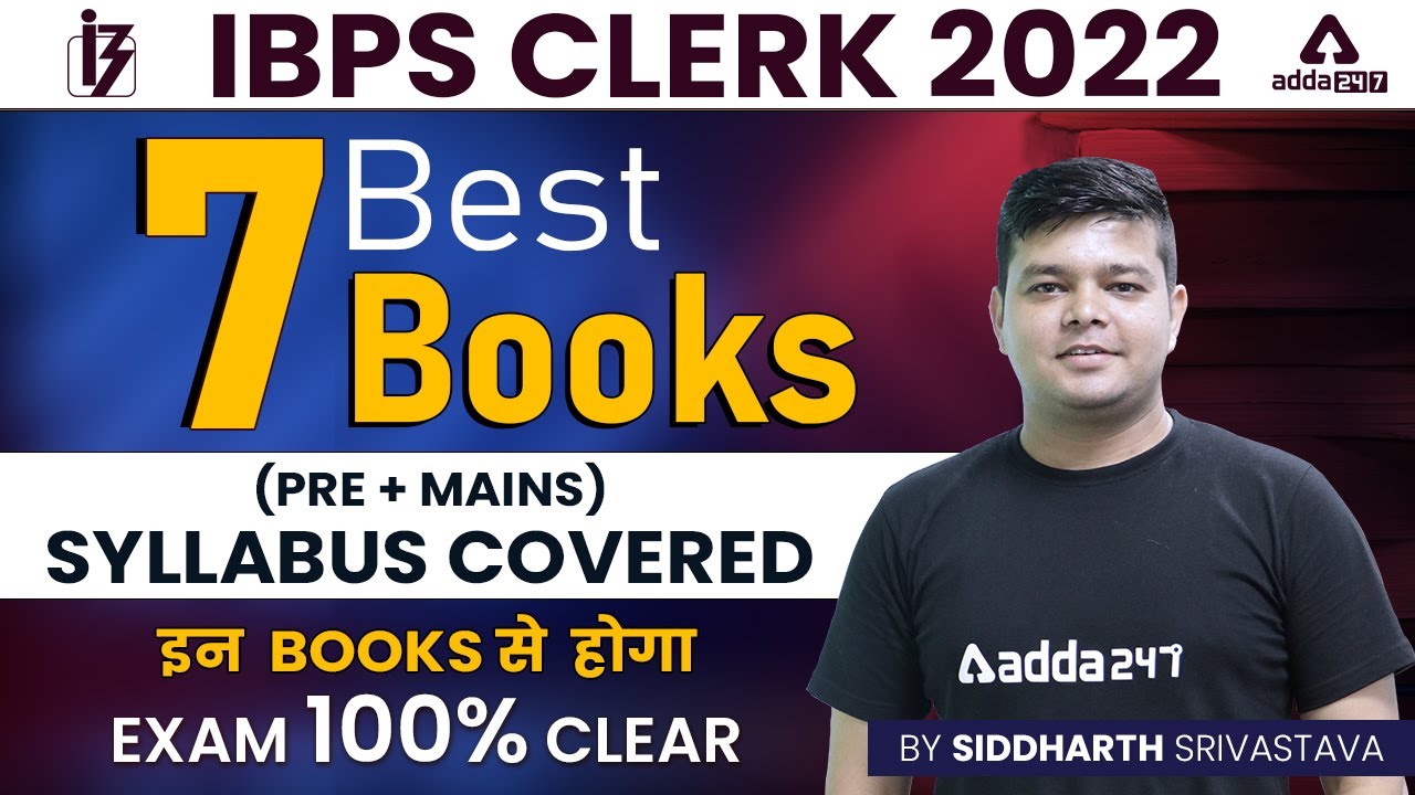 IBPS CLERK 2022 | 7 Best Books for Preparation ( Pre+Mains) | Selection ...