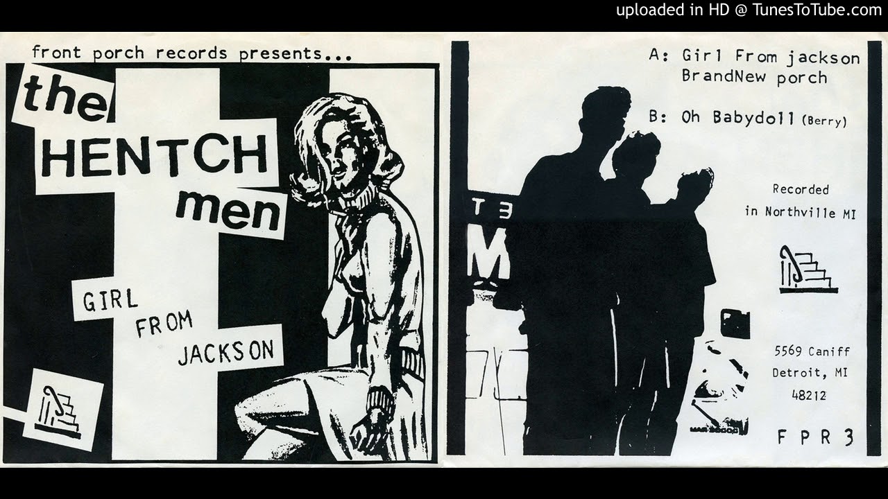 Hentchmen - Girl From Jackson (1994 Front Porch Records) - YouTube