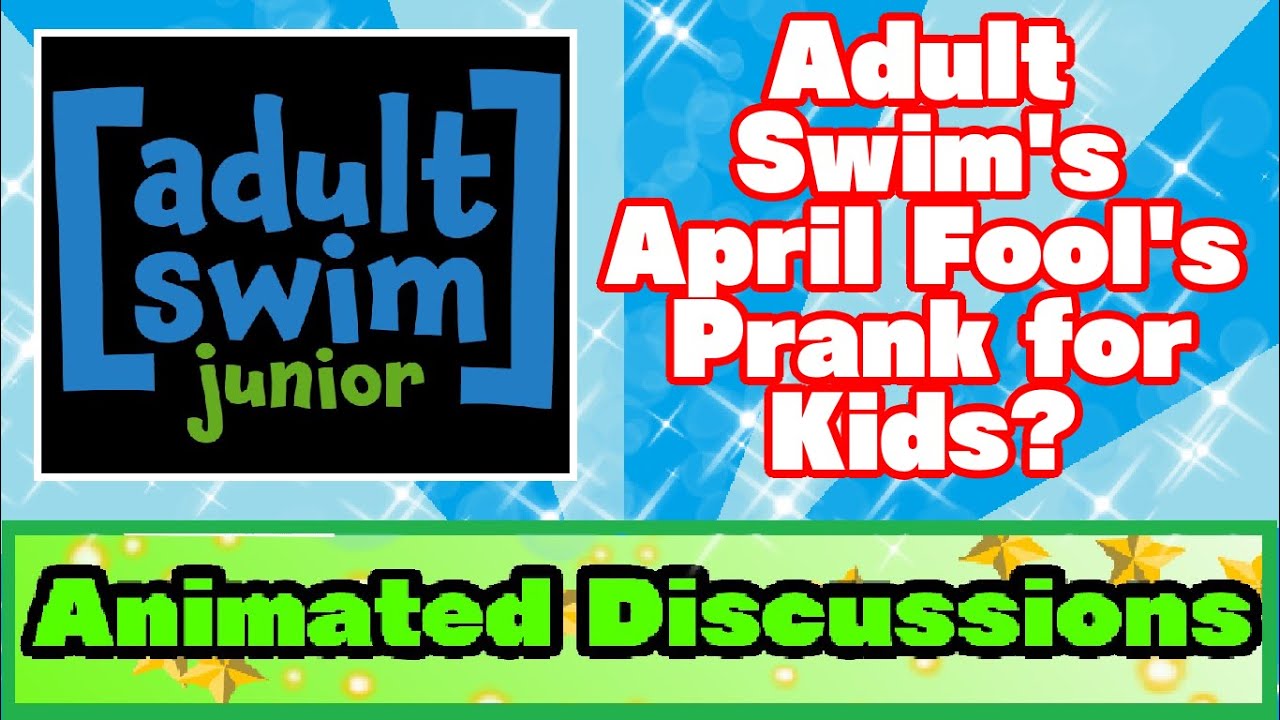ADULT SWIM JR'S APRIL FOOLS was CRAZY! // #157 - YouTube