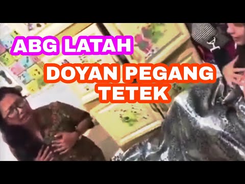 ABG LATAH PEGANG TeTeK
