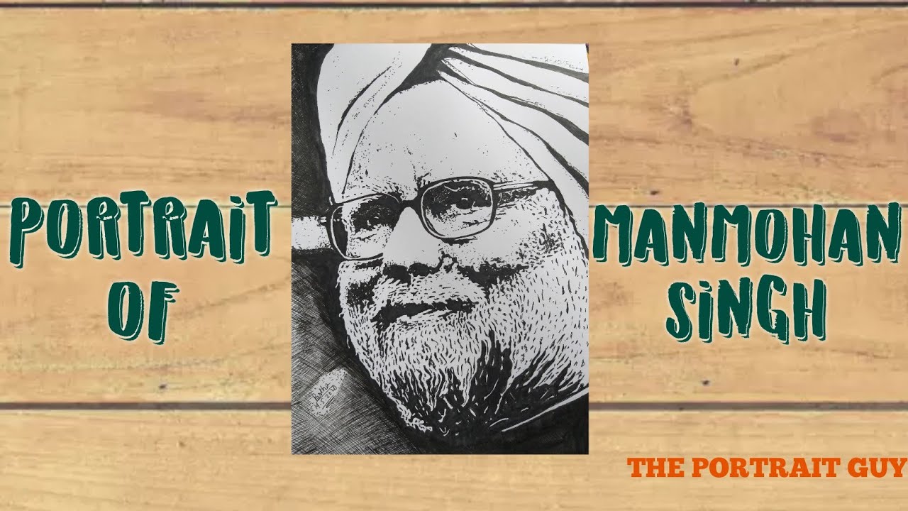 Manmohan Singh Portrait ( Former PM) - YouTube