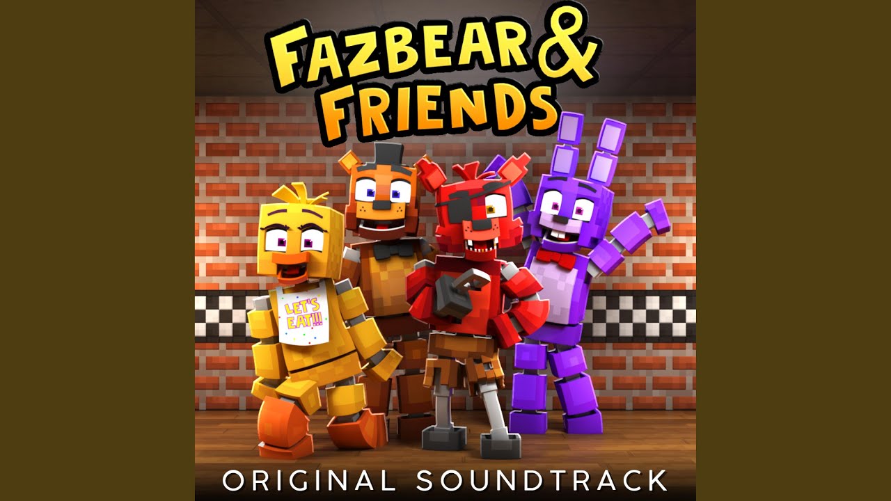 Fazbear and Friends Theme Song - YouTube