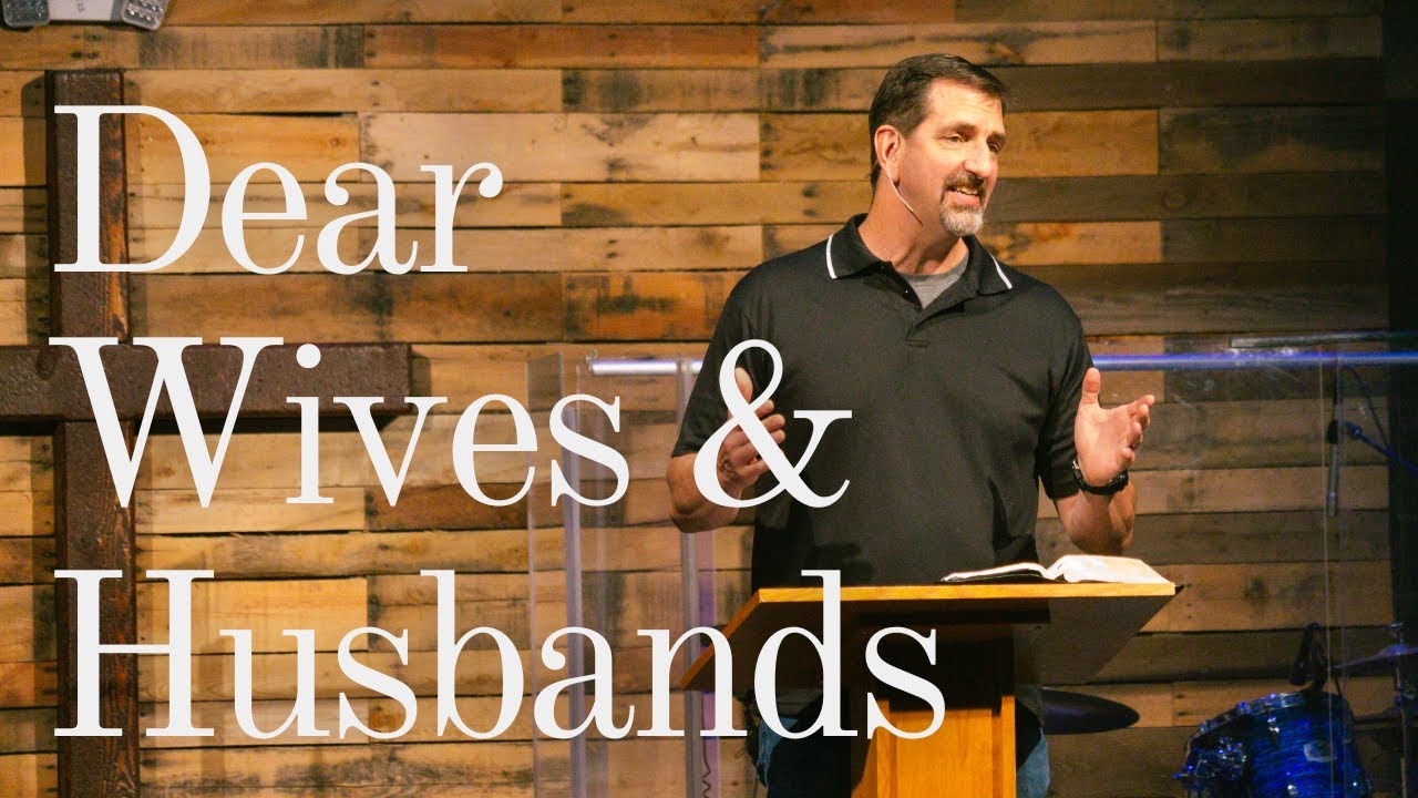 Dear Wives & Husbands | Ephesians 5:21-33 | Mike Scheer - YouTube