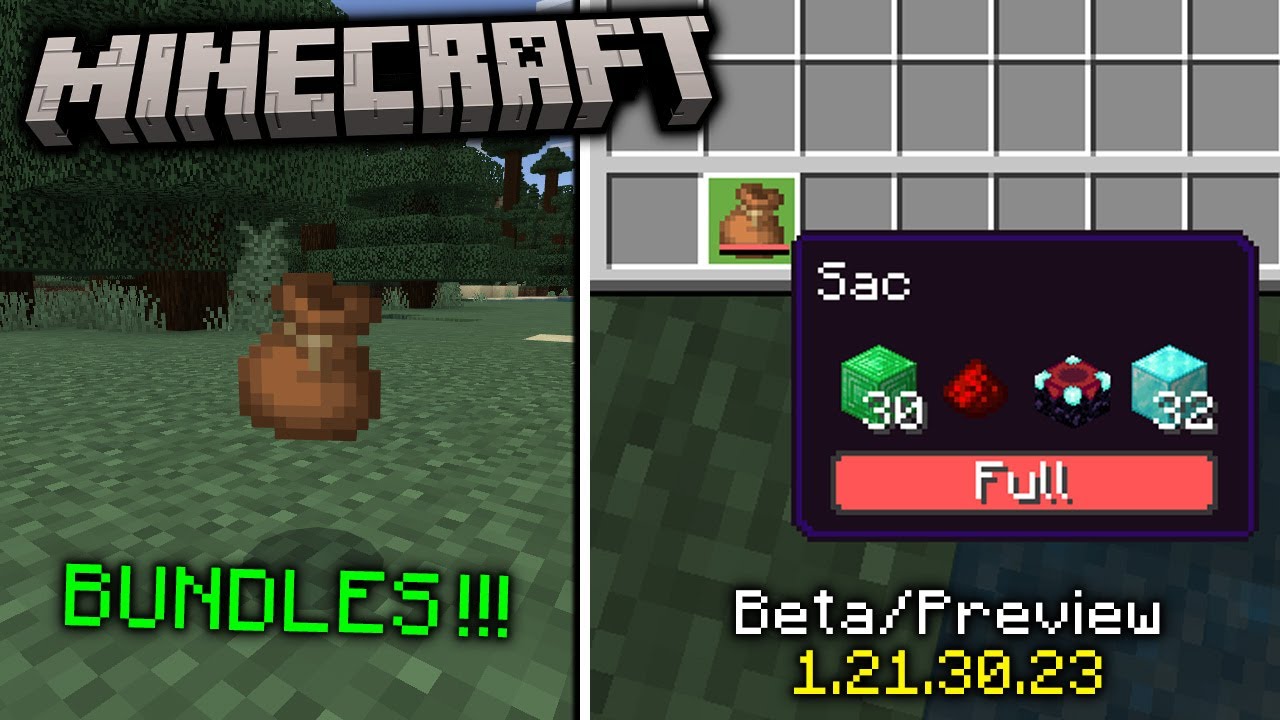LES BUNDLES SONT ENFIN LÀ ! Beta/Preview 1.21.30.23 sur Minecraft ...