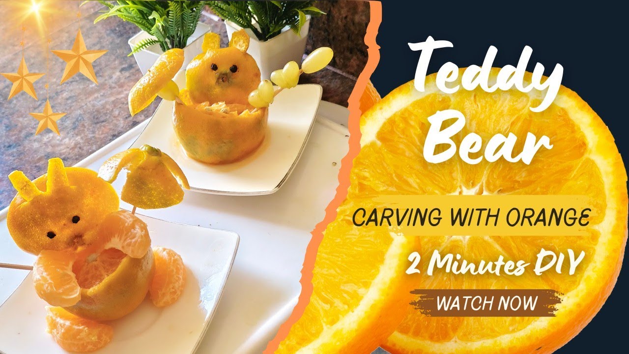 How to make Teddy Bear 🧸 with Orange 🍊 | Fruits cutting | Carving Art ...