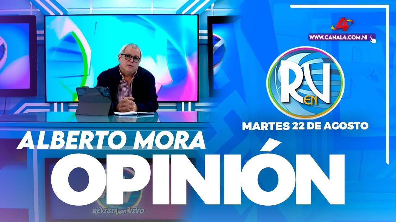 OPINIÓN / Alberto Mora en la Revista En Vivo / 22 de agosto del 2023 ...
