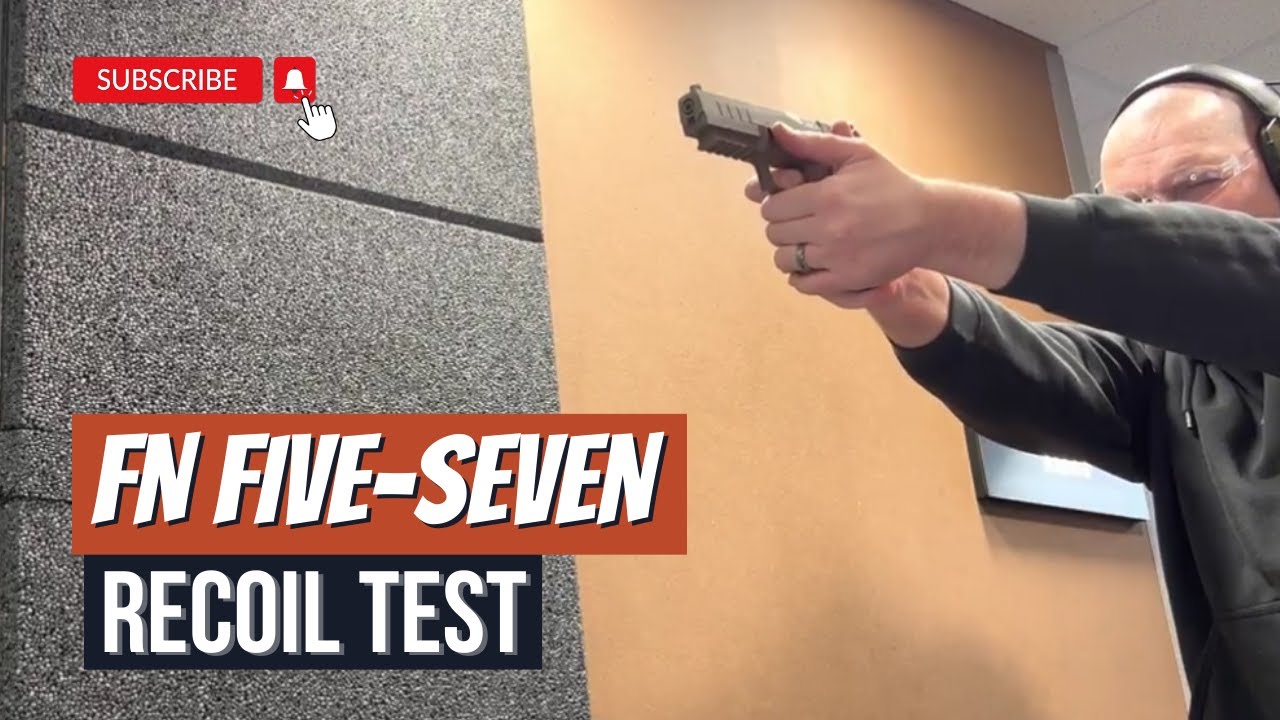 FN Five-SeveN Recoil Test - YouTube