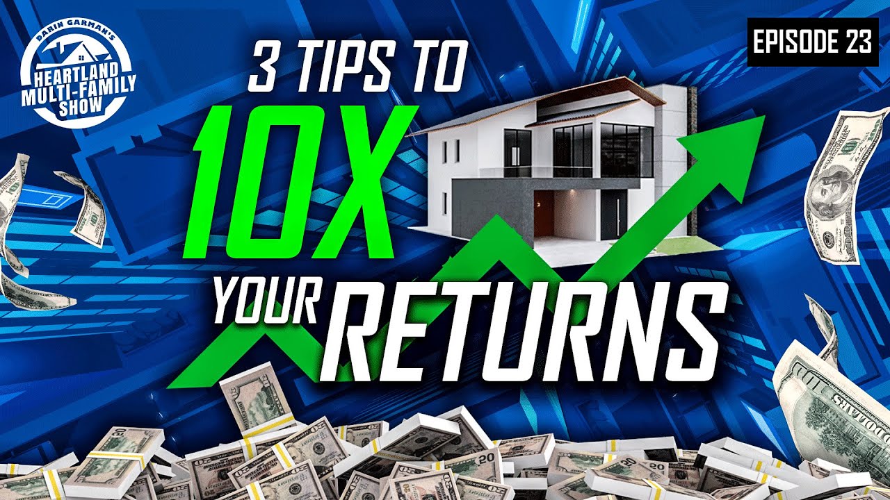 How to Get 10X Your Investment in Multifamily Property - YouTube