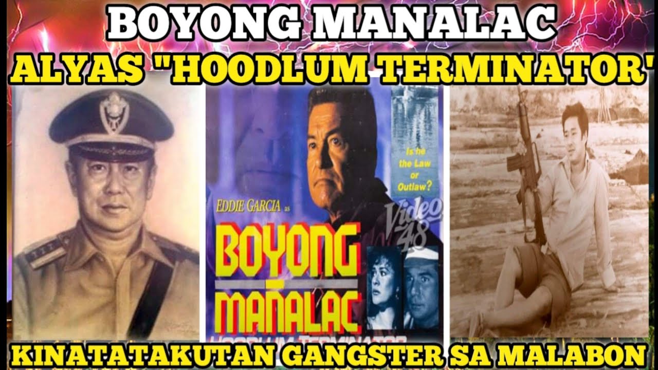 HOODLUM TERMINATOR BOYONG MANALAC KINATATAKUTAN GANGSTER SA BAYAN NG ...