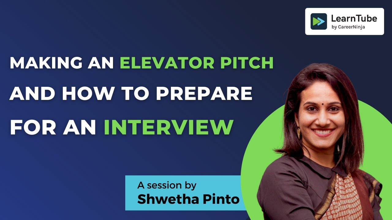 Making A Convincing Elevator Pitch & Preparing for Interviews | LearnTube Premium - YouTube