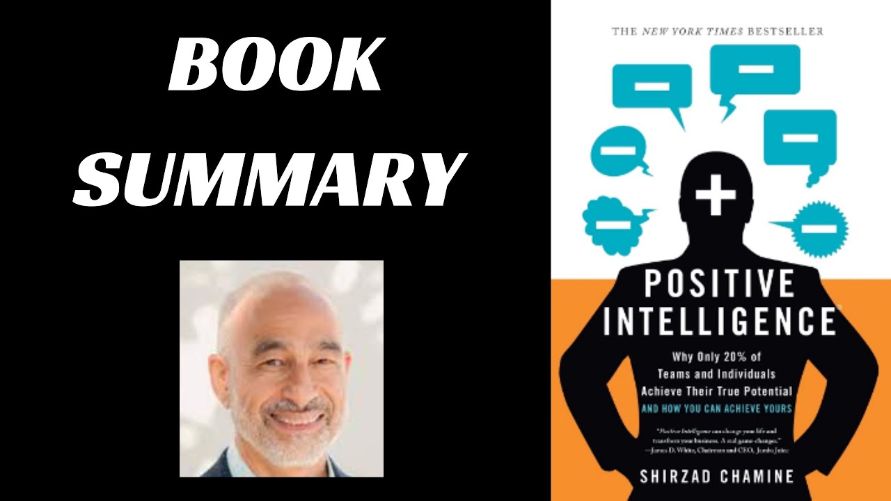 Positive Intelligence by Shirzad Chamine | Book Summary - YouTube