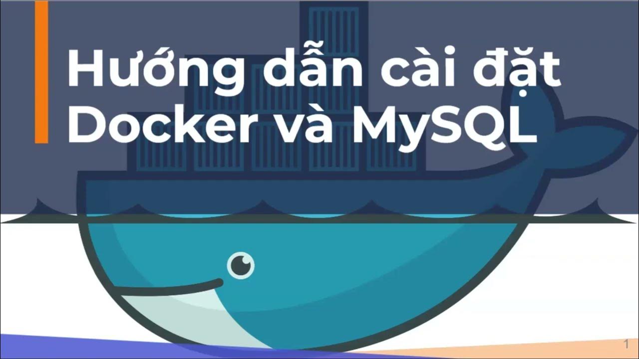 Hướng dẫn cài đặt Docker và MySQL trên Docker - YouTube