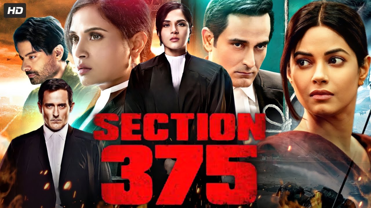 Section 375 Full Movie | Akshaye Khanna, Richa Chadha, Tarun Saluja ...