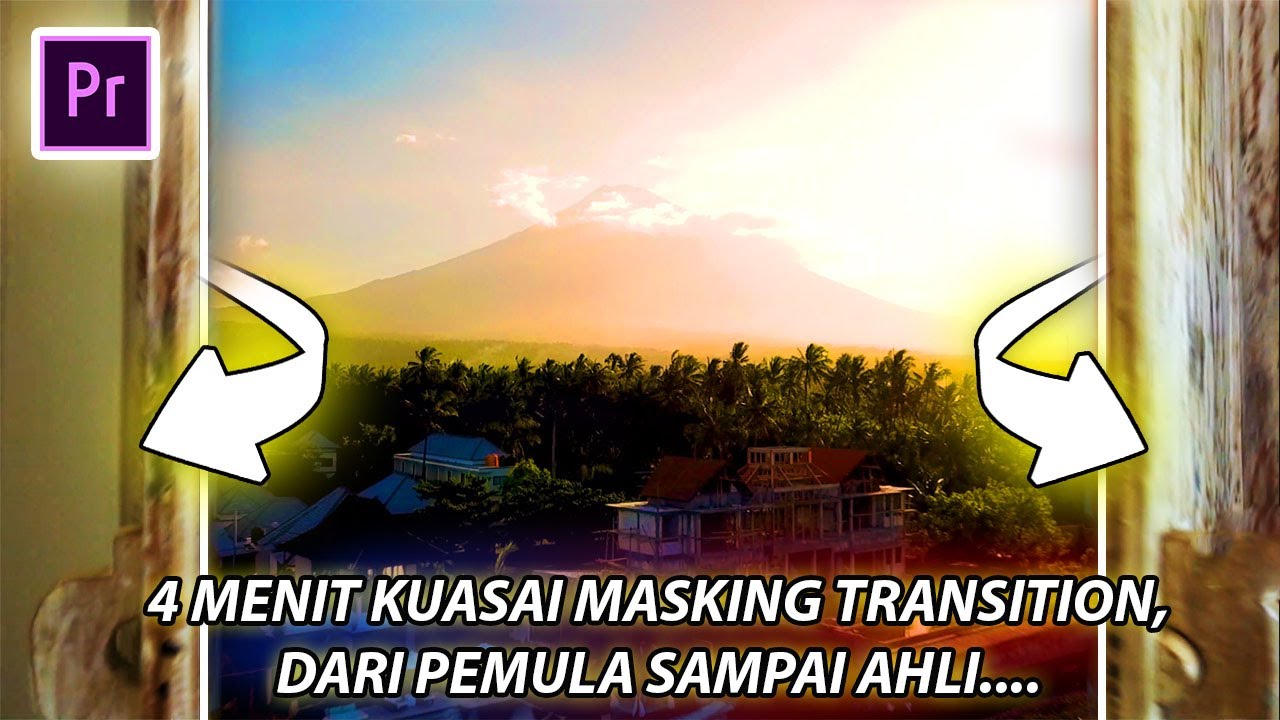 KUASAI MASKING TRANSITION DALAM 4 MENIT SIMPLEEE.... SAMPAI AHLI ...