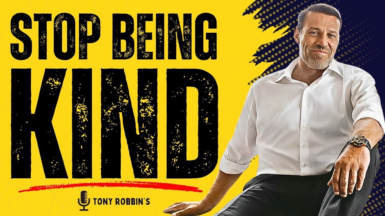 Stop Being Kind to Everyone – Take Control of Your Life Now - YouTube