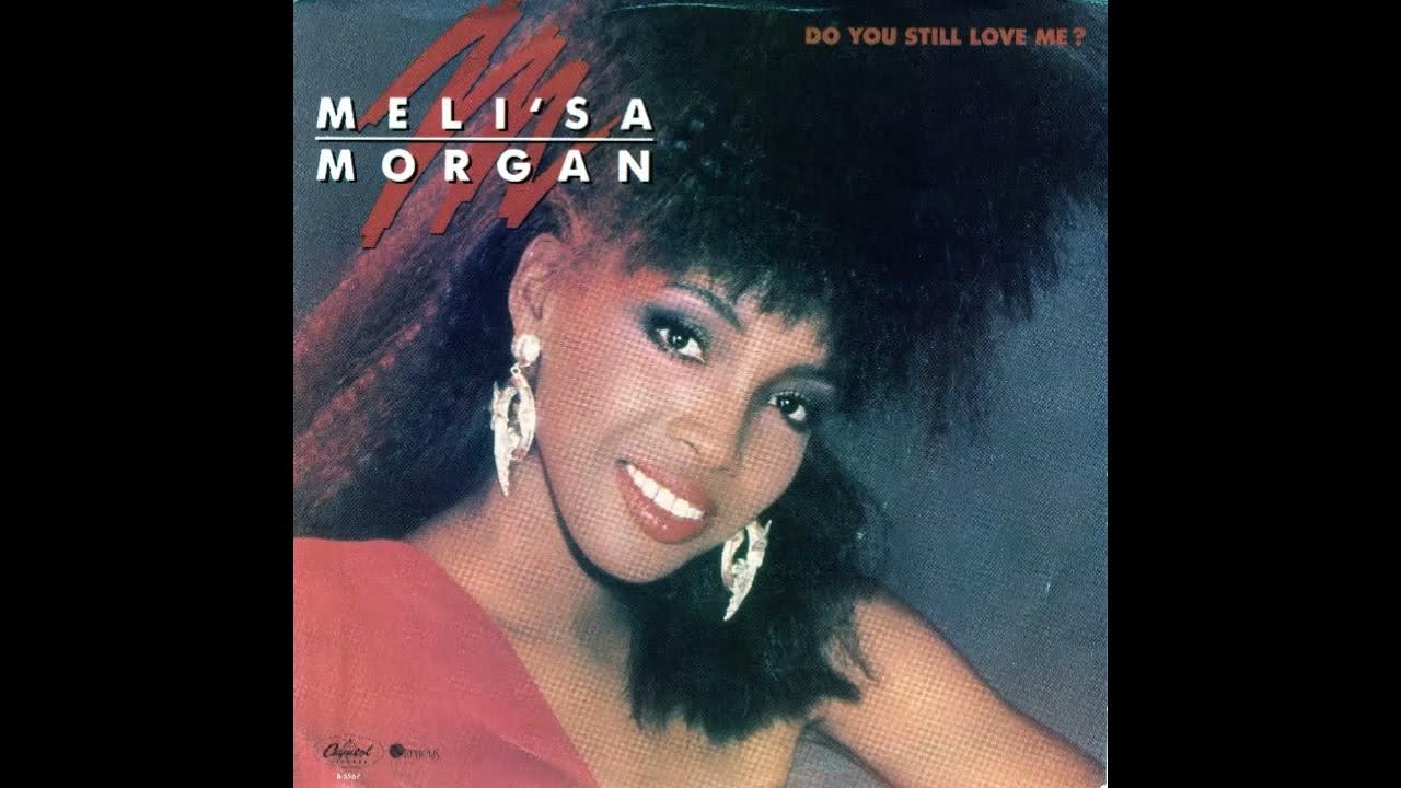 I Still Think About You - Meli'sa Morgan - 1987 - YouTube