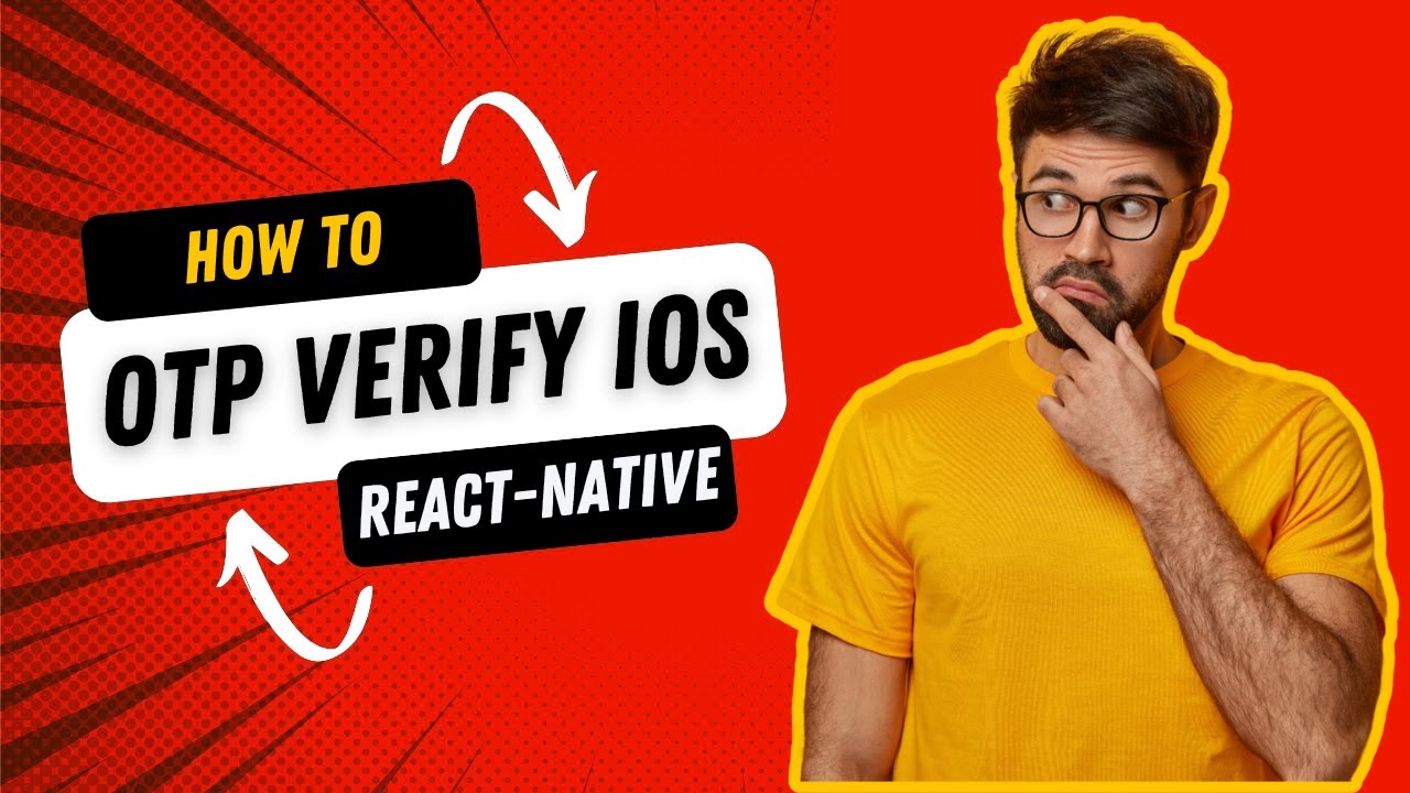 React Native Ios Simplifying Otp Verification And Sms Auto Reading Youtube