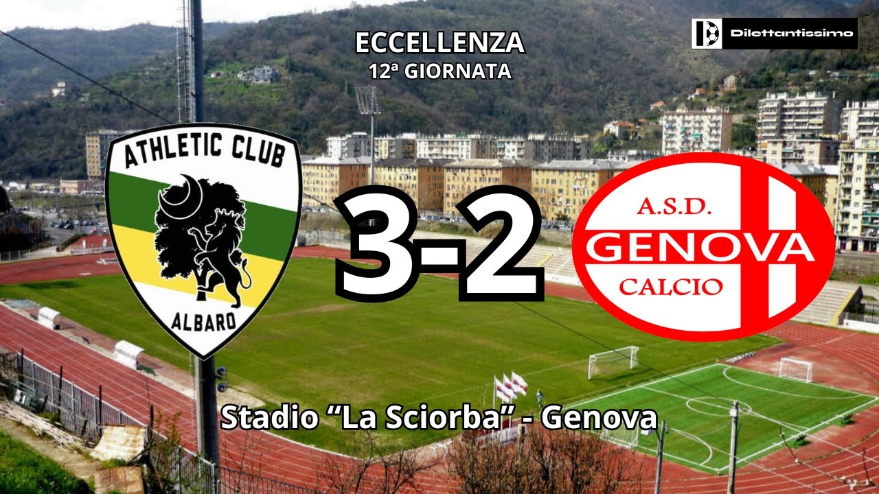 ATHLETIC CLUB ALBARO - GENOVA CALCIO 3-2 | ECCELLENZA | 12ª GIORNATA ...