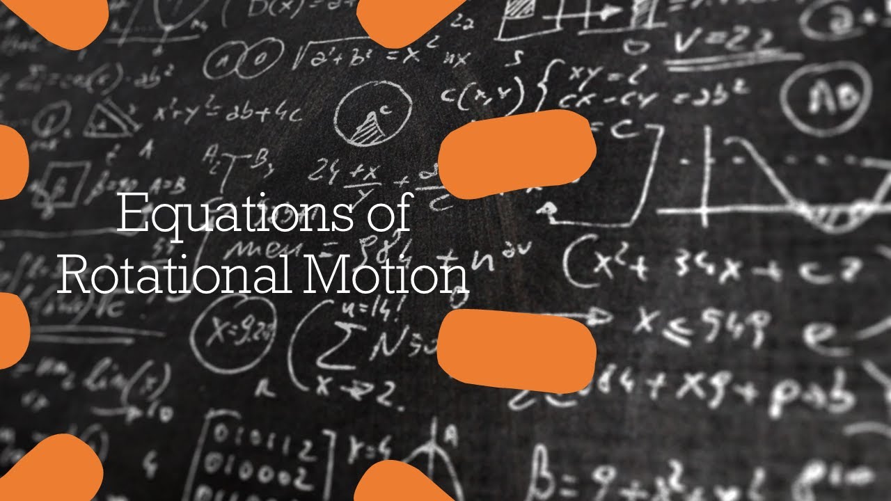 Equations of Rotational Motion - YouTube