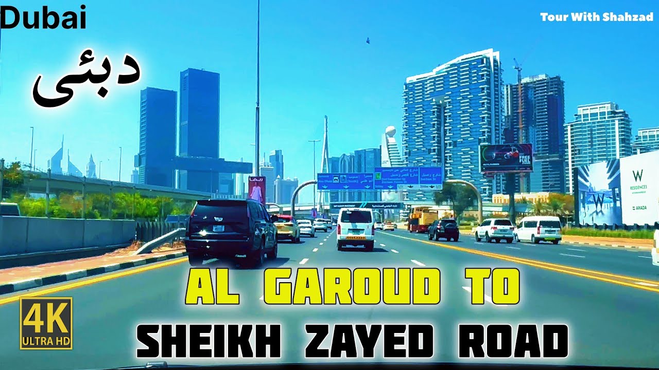 Thrilling 4K Drive: Al Garoud to Sheikh Zayed Road - Dubai's Busiest ...