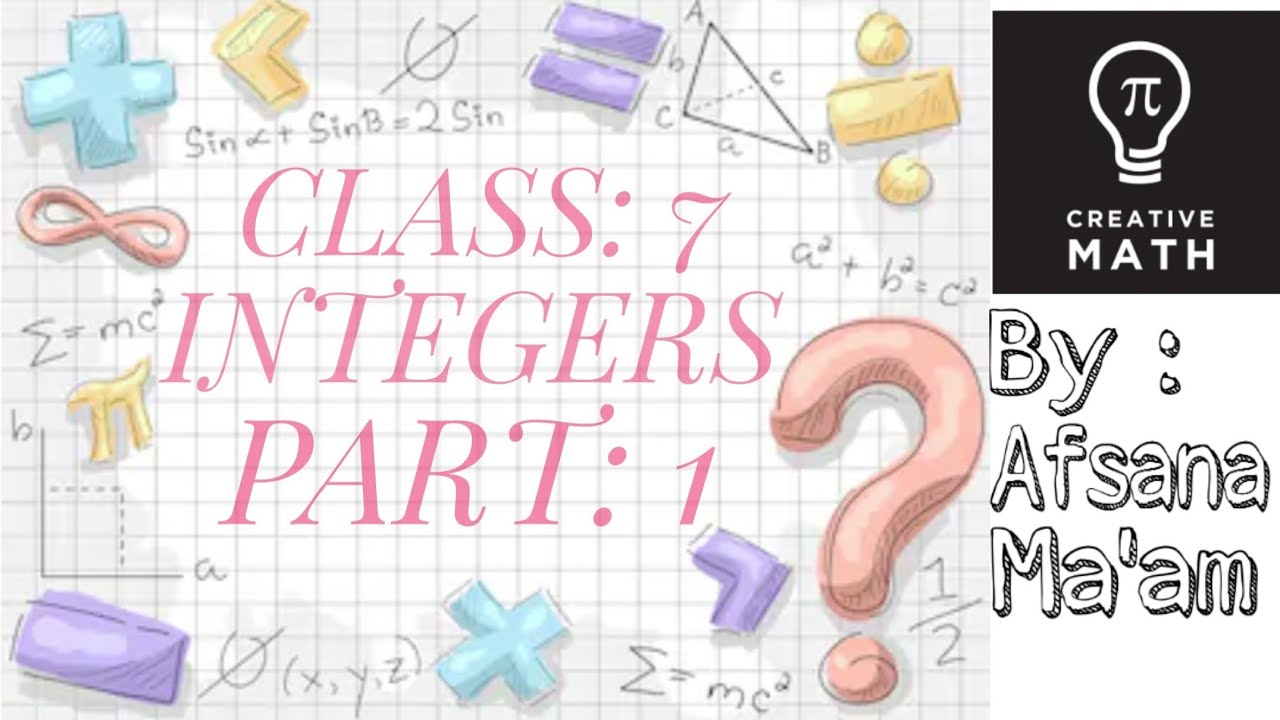 MATHS CLASS 7 CHAPTER 1 INTEGERS - YouTube