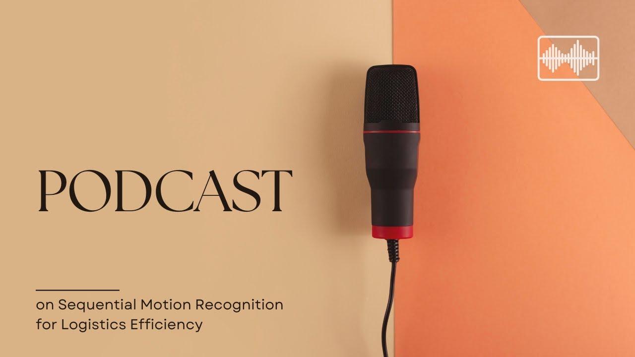 Sequential Motion Recognition for Logistics Efficiency - YouTube