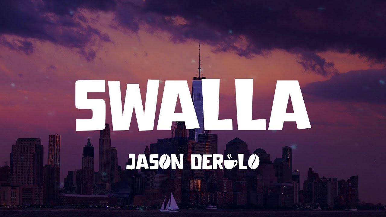 Swalla - Jason Derulo (Lyric video) - YouTube