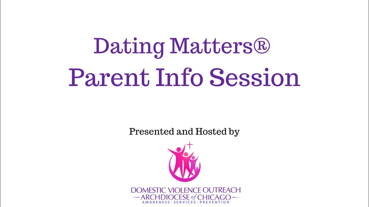 Dating Matters Parent Info Session - YouTube