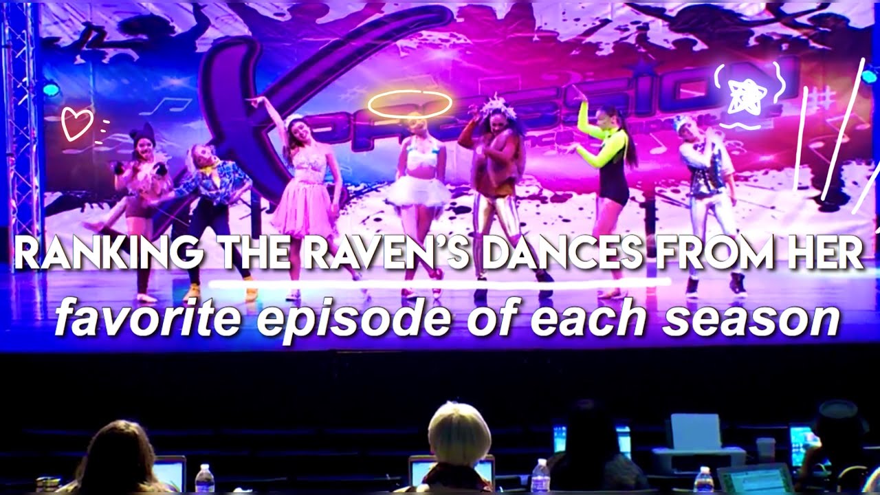 ranking the raven’s dances from her favorite episode of each season ...