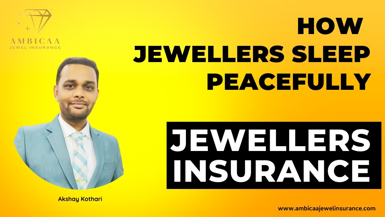 All about Jewellers insurance for INDIA. Protect your daily activities ...