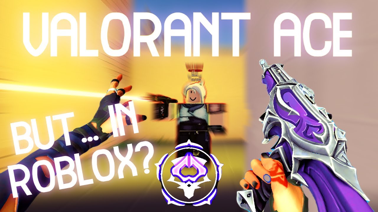 VALORANT ACE BUT... IN ROBLOX? (VALOBLOX) - YouTube