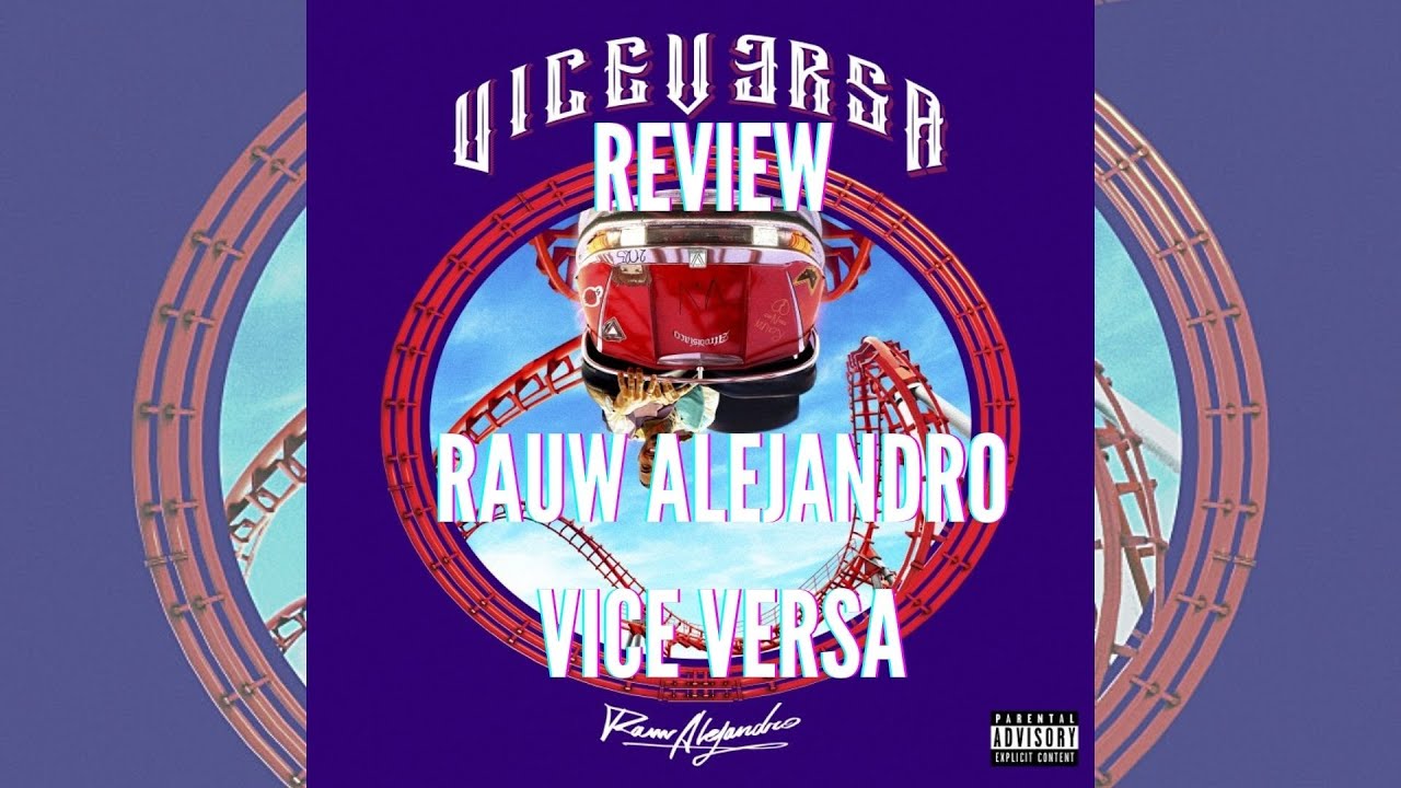 REVIEW | VICE VERSA | RAUW ALEJANDRO - YouTube
