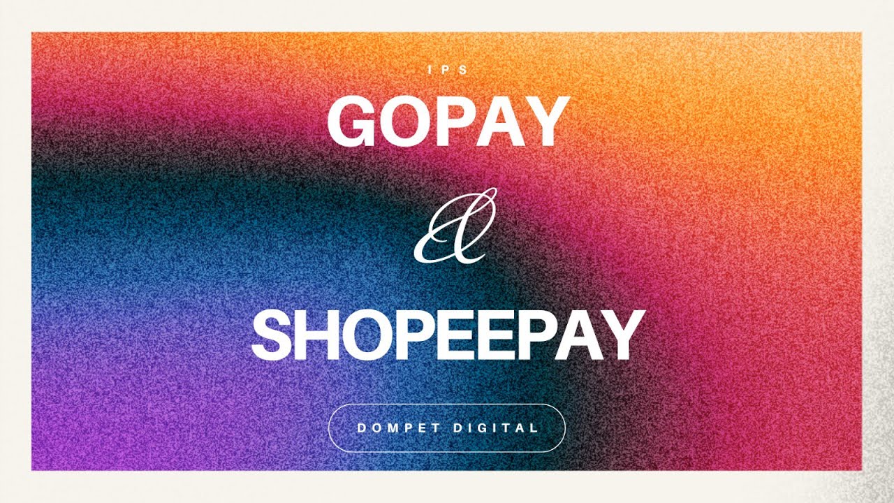 dompet digital (GOPAY • SHOPEEPAY) - YouTube