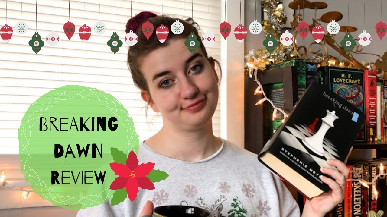 review: breaking dawn || aka why does this book exist - YouTube