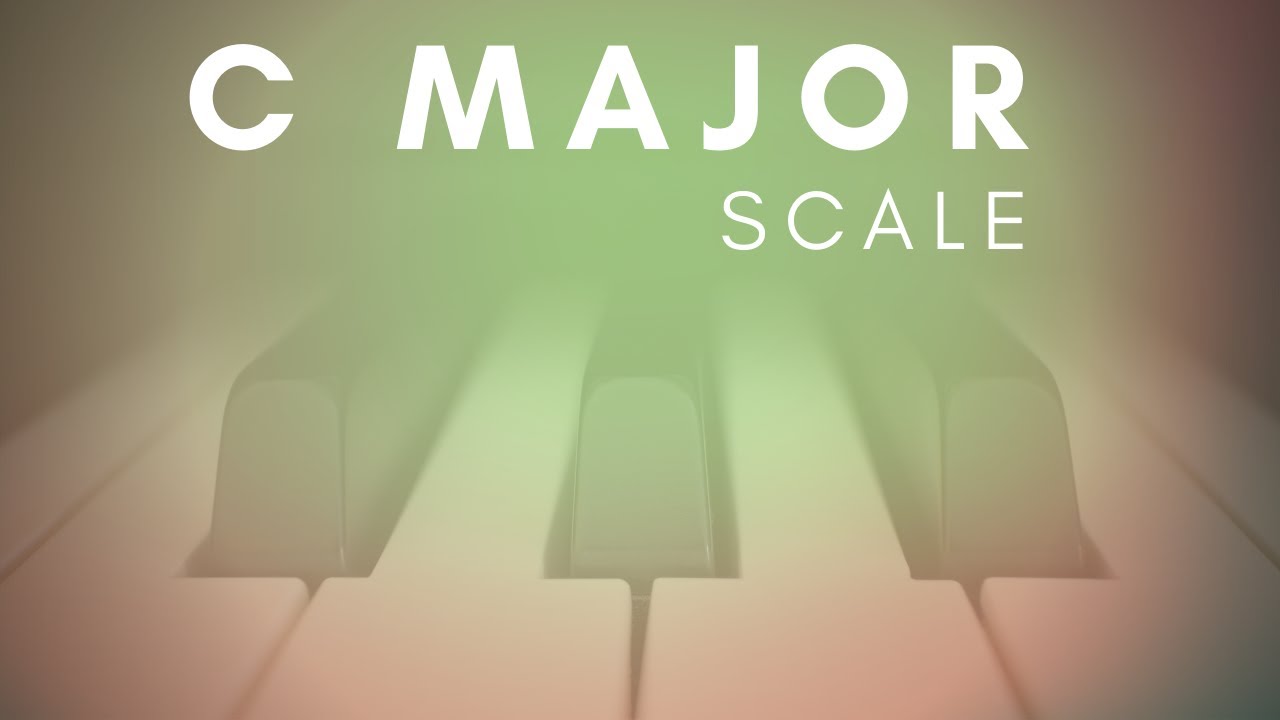 C MAJOR SCALE 1 YouTube c-major-scale-1-youtube