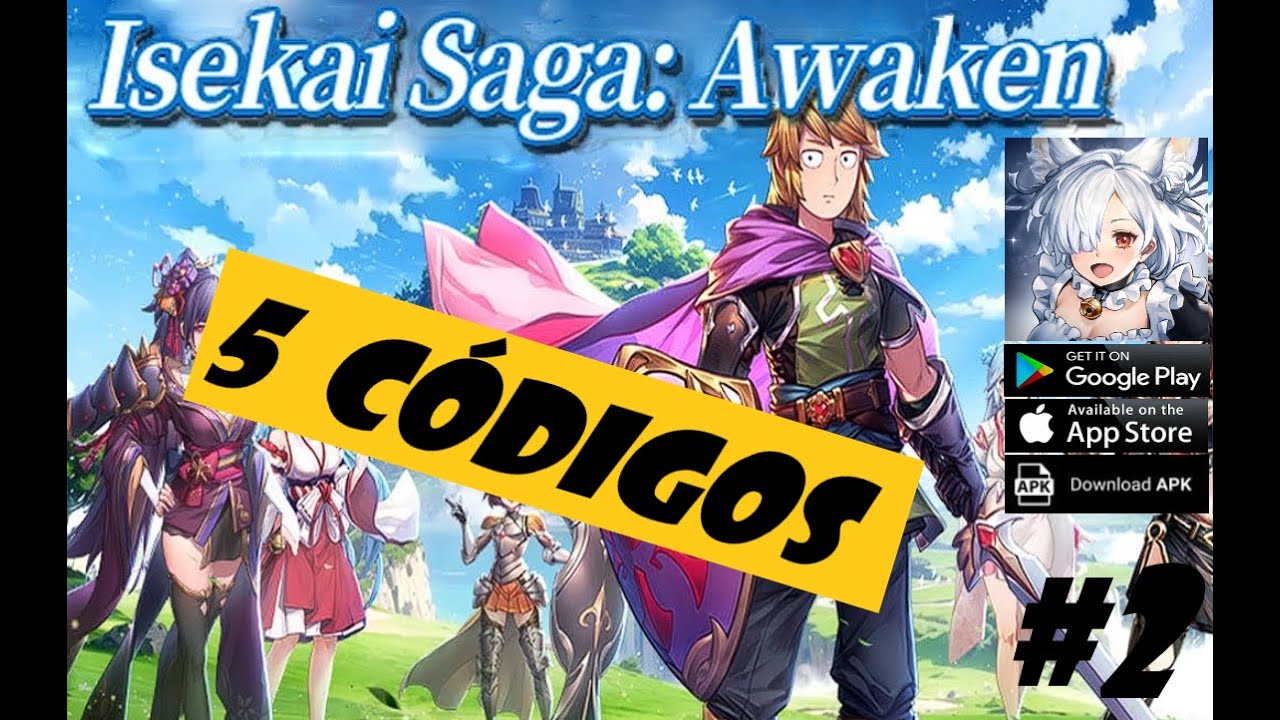 Isekai Saga Awaken #2 - 5 Códigos - YouTube
