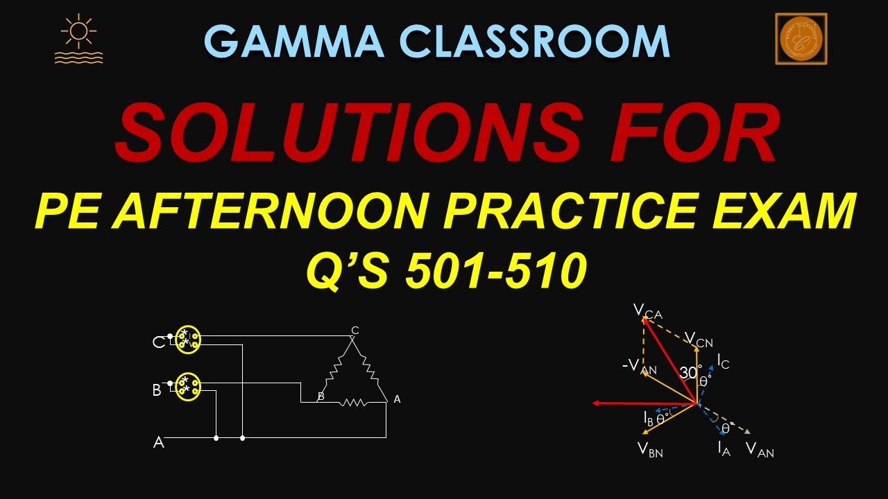 PE Exam Mock Q's Series 1 (Electrical & Computer-Power) Solution for PM ...