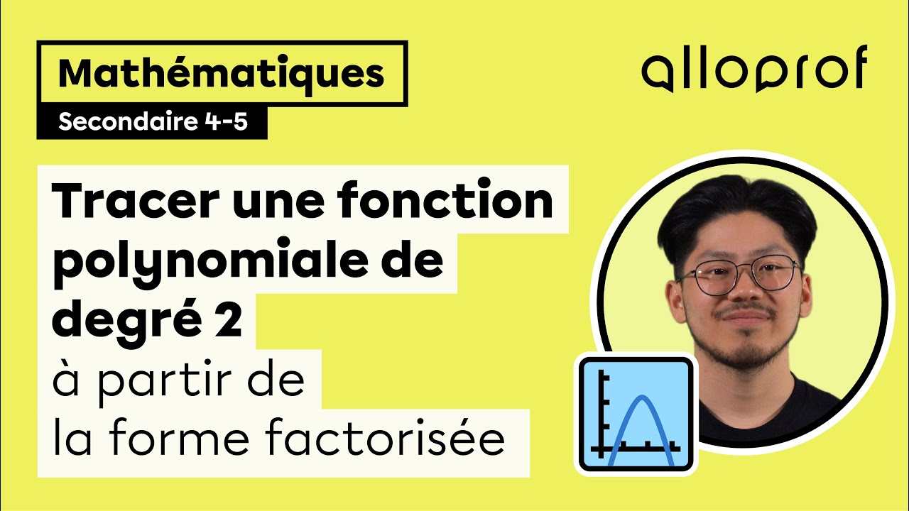 Tracer une fonction polynomiale de degré 2 à partir de la forme ...