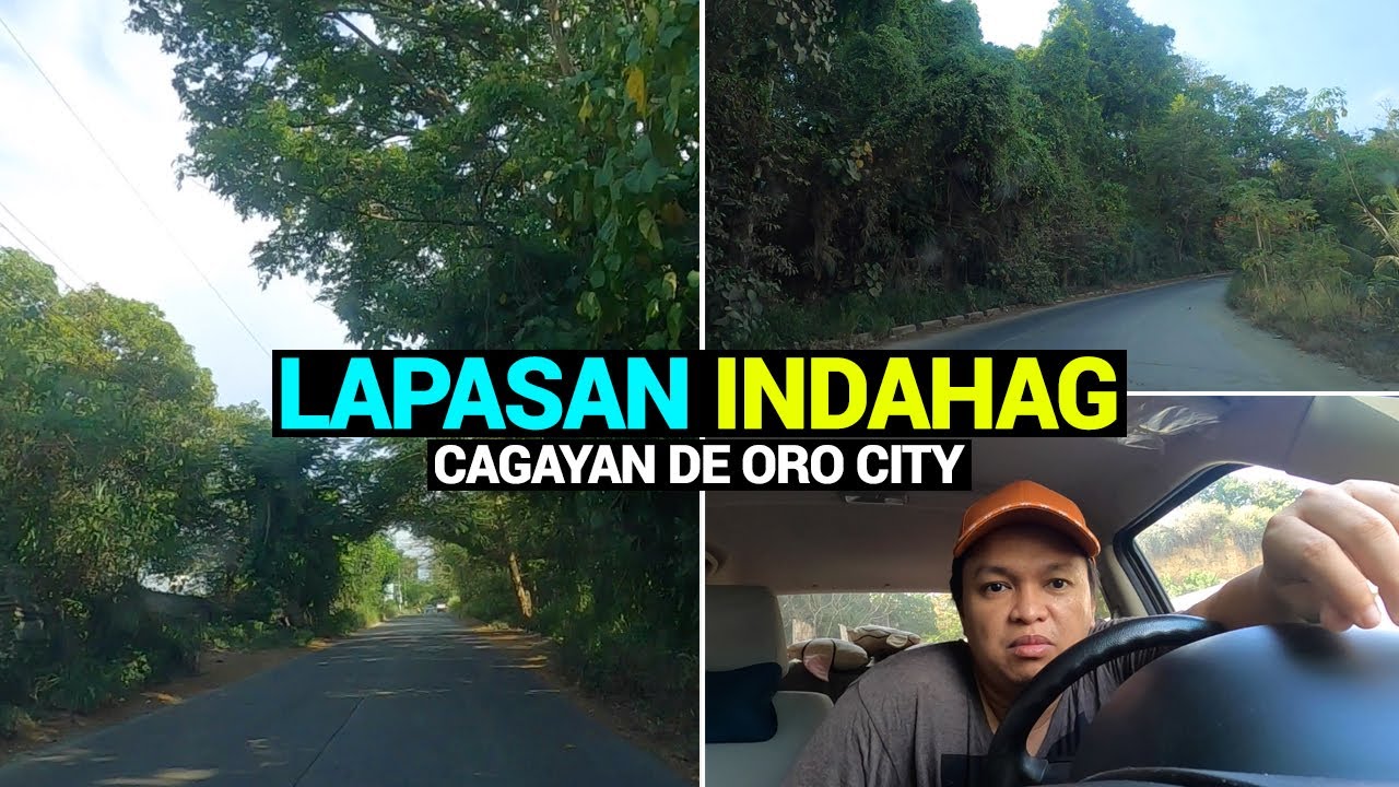 NEAREST ROUTE GOING TO INDAHAG CAGAYAN DE ORO CITY VIA CAMAMAN-AN ROAD ...