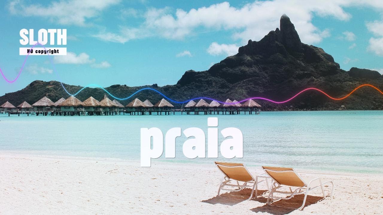 🏖️ Música de fundo para vídeo de praia, beach background music! Sem ...