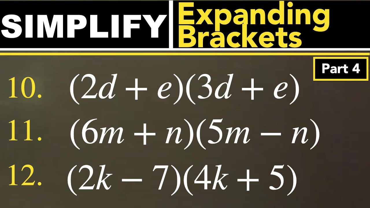 Part 4 | How to expand bracket of an expression - with examples - YouTube