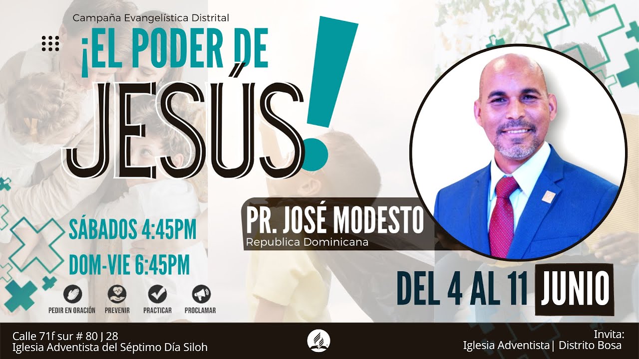 El poder de Jesús, Sábado | Pr. José Modesto - YouTube