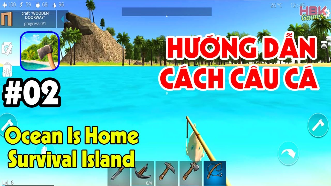 Ocean Is Home: Survival Island - Cách Câu Cá và Làm Nhiệm Vụ Chế Tạo ...