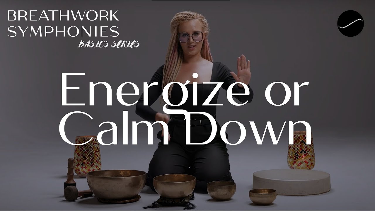 Breathwork Basics – Energize or Calm Down - YouTube