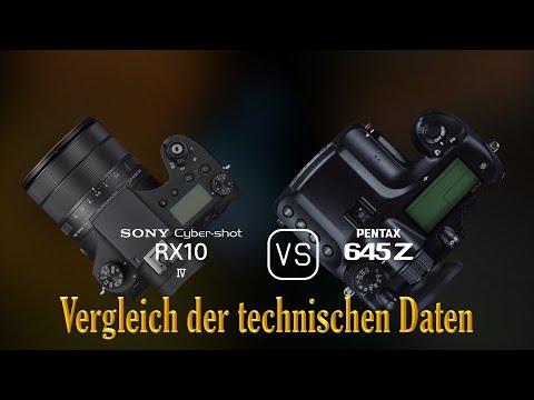 Sony Cyber-shot RX10 IV vs. Pentax 645Z: Ein Vergleich der technischen ...