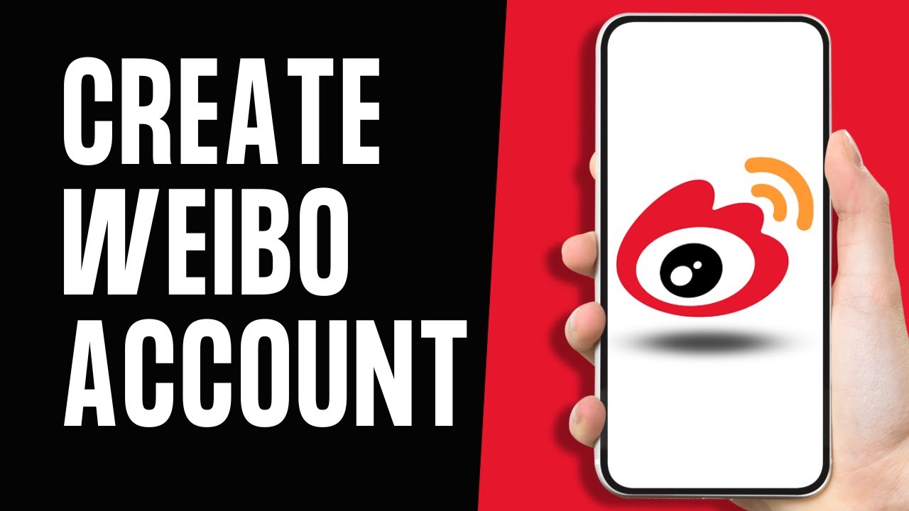 Weibo Sign Up | How to Open/Create Weibo Account Online 2024 - YouTube