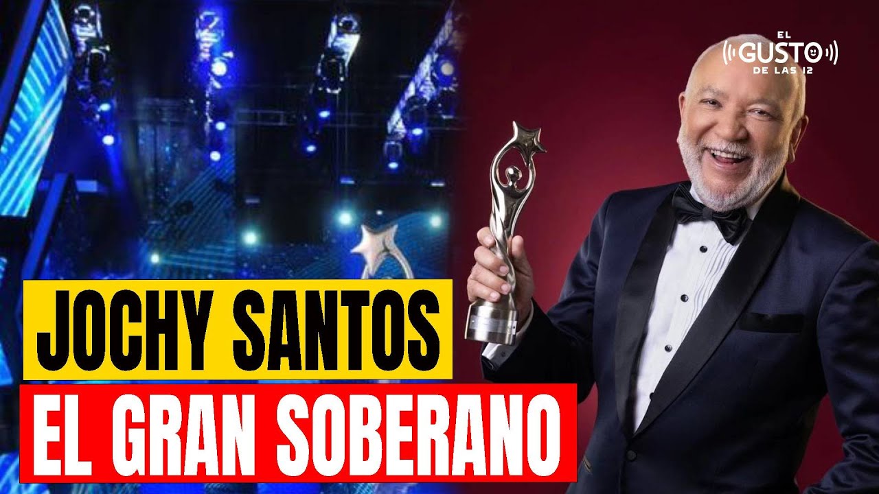 JOCHY SANTOS EL GRAN SOBERANO - YouTube