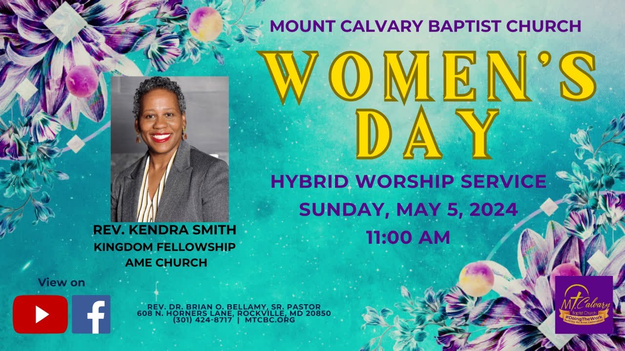 Mt. Calvary Baptist Church Women's Day Worship Service, May 5, 2024 ...